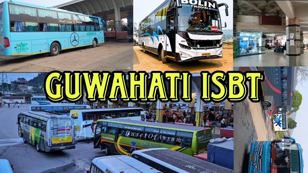 Guwahati ISBT | Inter State Bus Terminal Assam Guwahati | #agartala to ...