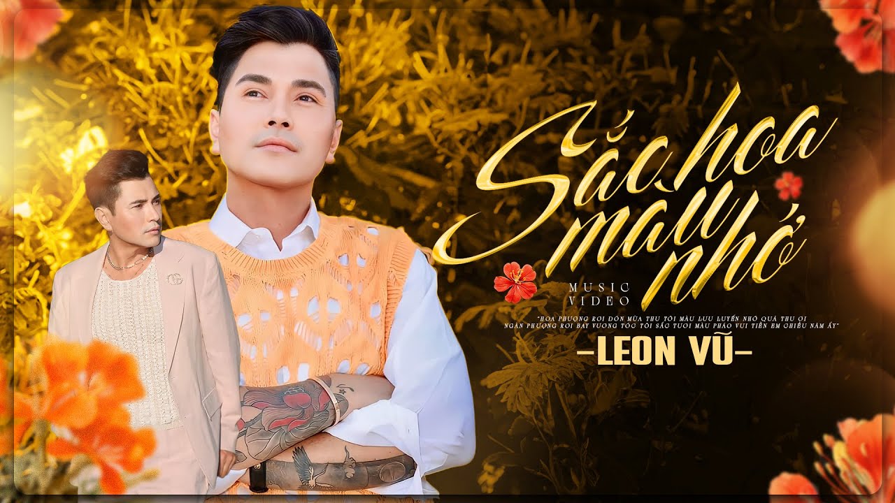 Sắc Hoa Màu Nhớ - Leon Vũ - Đỉnh Cao Nhạc Vàng Hải Ngoại – Nghe Là ...