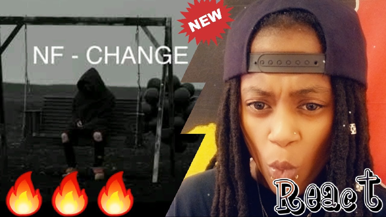 NF - Change (Audio) | React 🏾 - YouTube