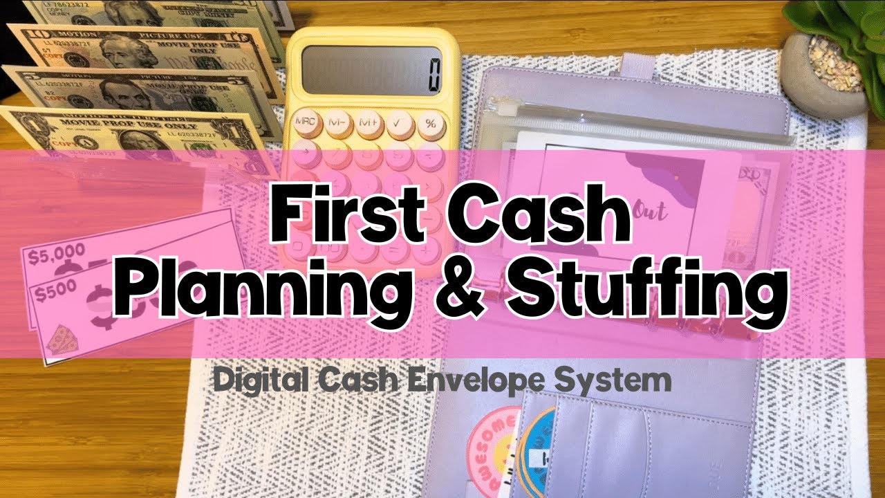 First Cash Planning & Cash Stuffing | Digital Cash Envelope System ...