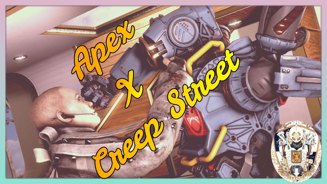 Apex Legends x Creep Street (Montage) - YouTube