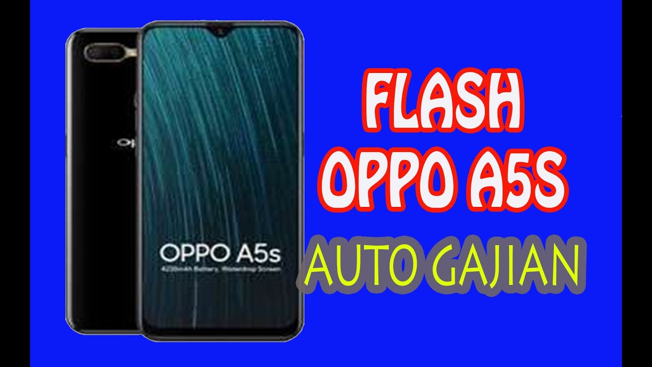 Flash oppo a5s tanpa dongle & box - YouTube