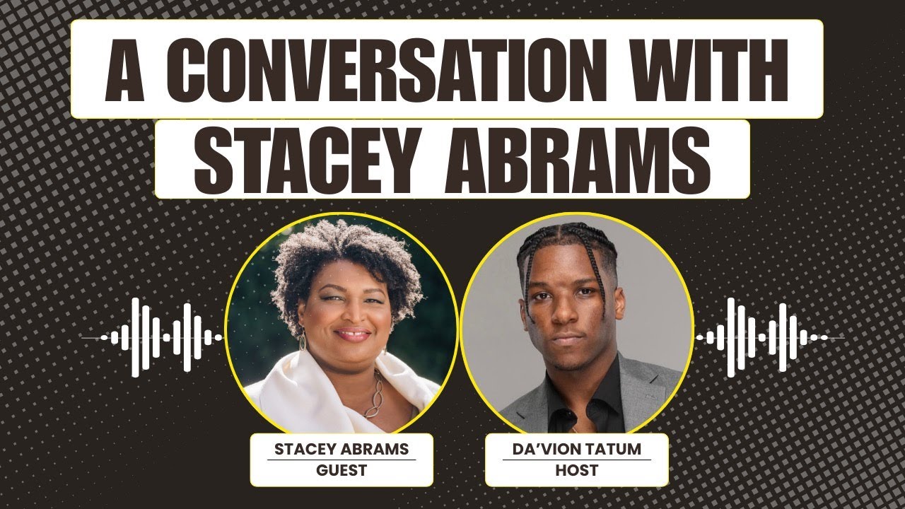 Stacey Abrams on 10 steps to Autocracy, Gen Z's power, and the hope of ...