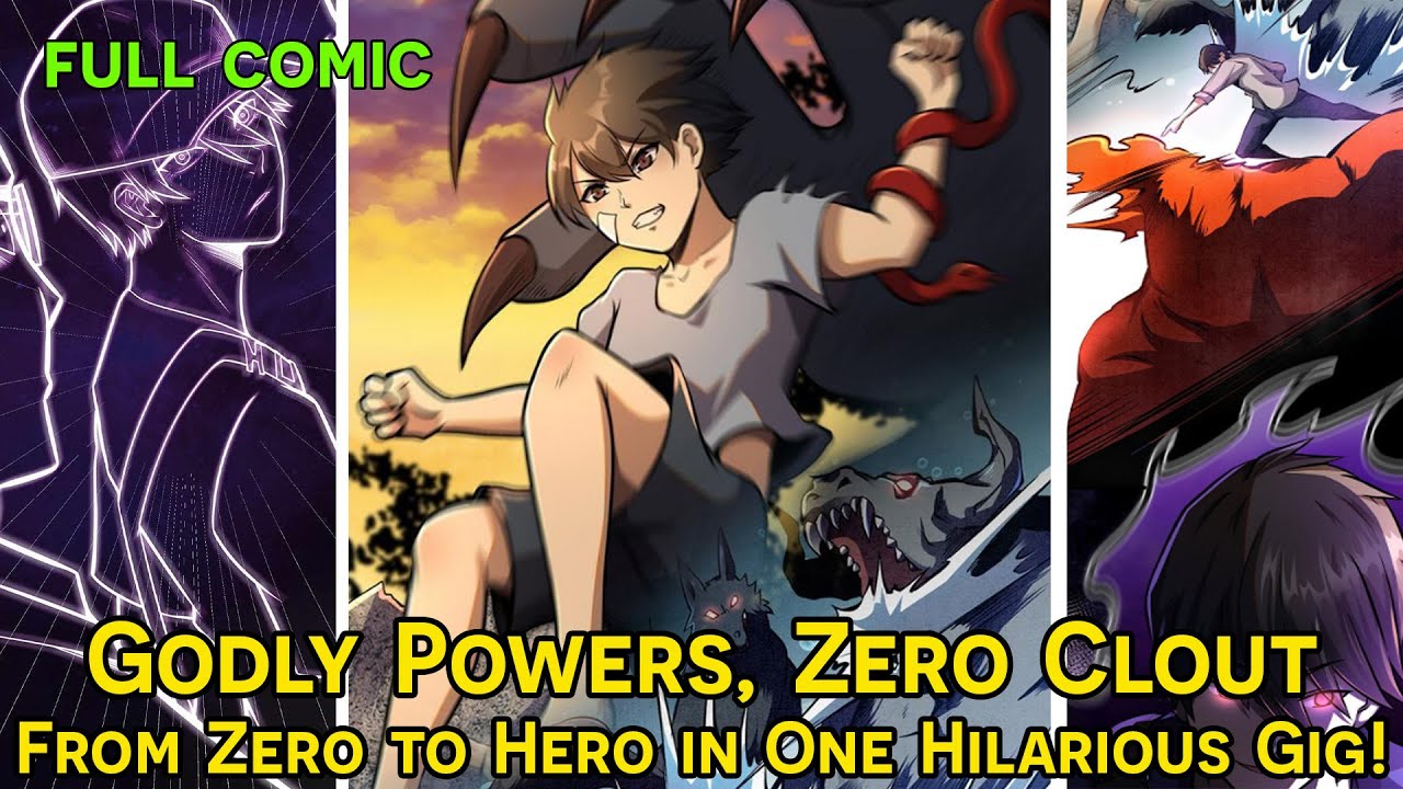 [FULL COMIC 2/2] - Godly Powers, Zero Clout: From Zero to Hero in One ...