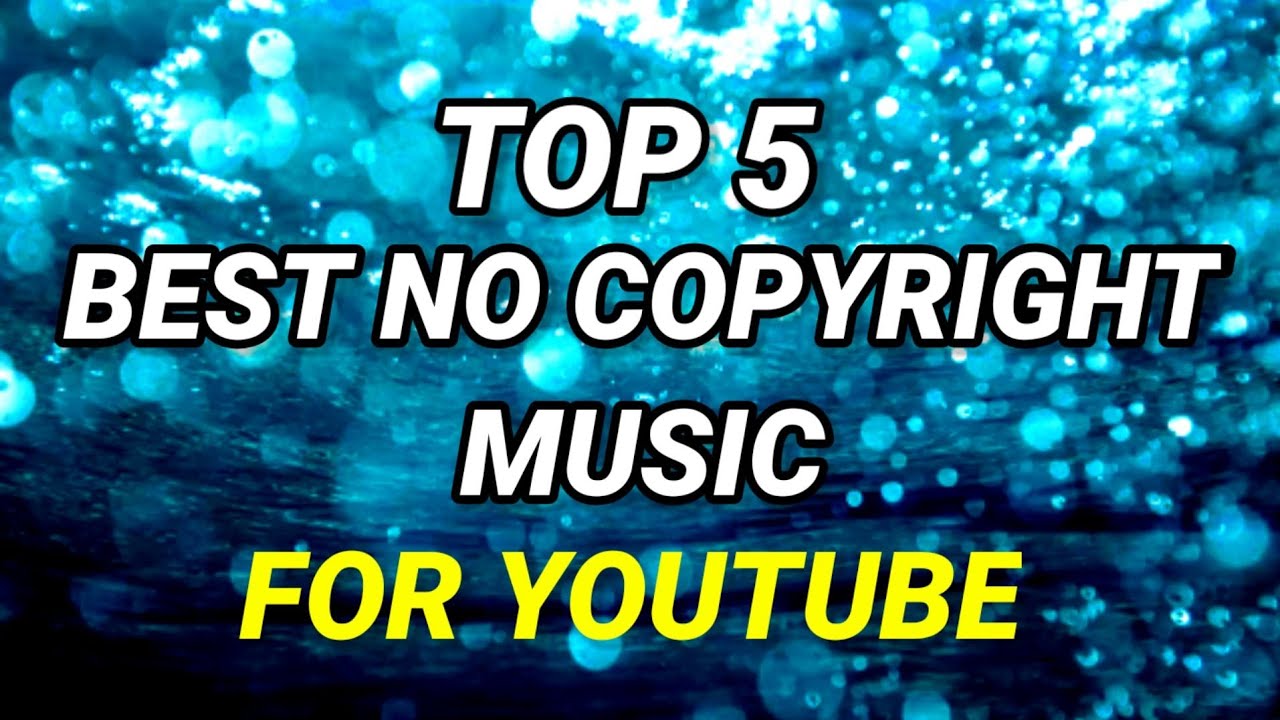 Best No Copyright Music For Youtube In 2021 | Top 5 Non Copyrighted ...