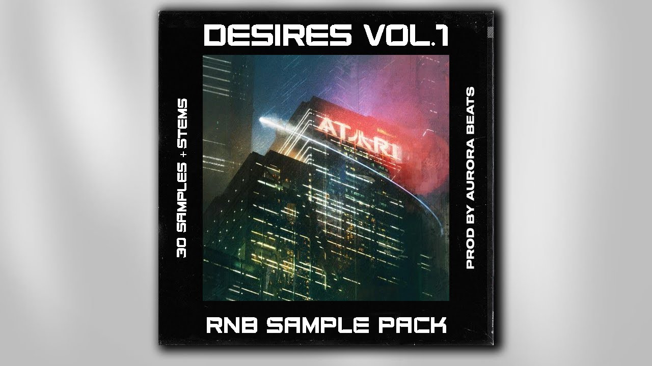 RNB SAMPLE PACK / LOOP KIT - "DESIRES VOL.1" ( Drake, J.Cole, Meek Mill ...