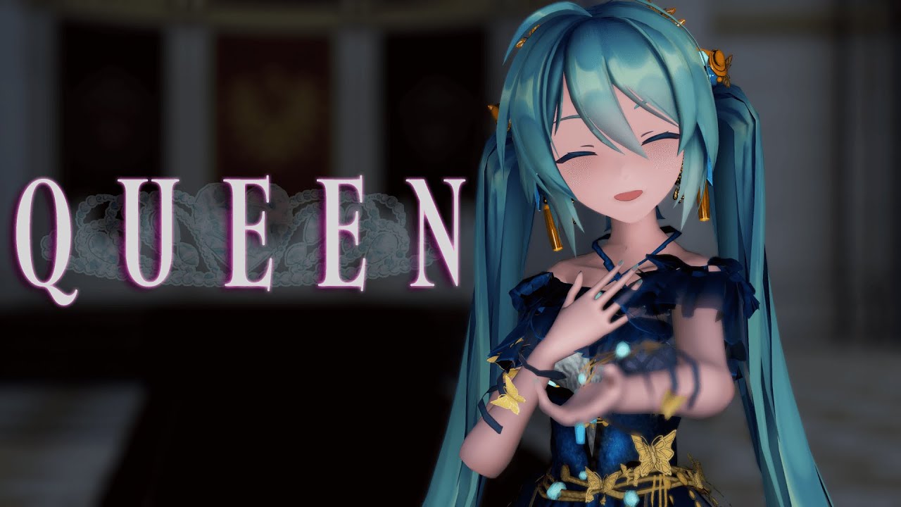 【MMD】QUEEN【sour改変】 - YouTube