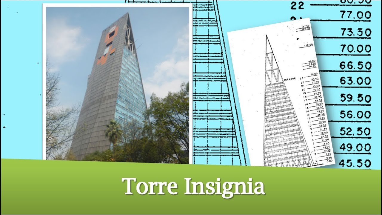 Torre Insignia, Mario Pani, Luis Ramos. www.edemx.com - YouTube