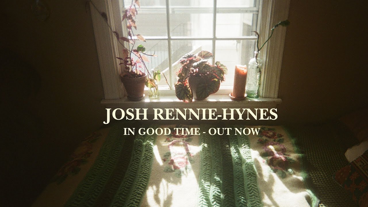 Josh Rennie-Hynes - In Good Time (lyric video) - YouTube