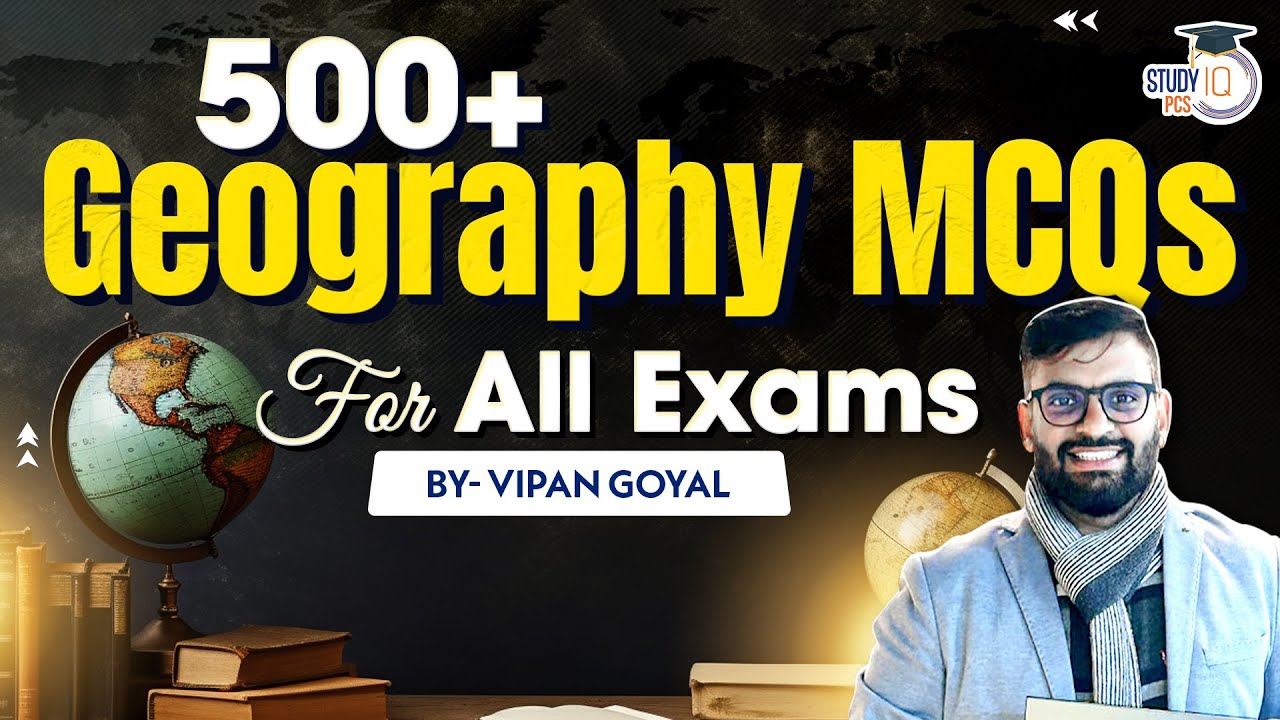 Geography Marathon Class l 500+ Geography MCQs Marathon For All ...