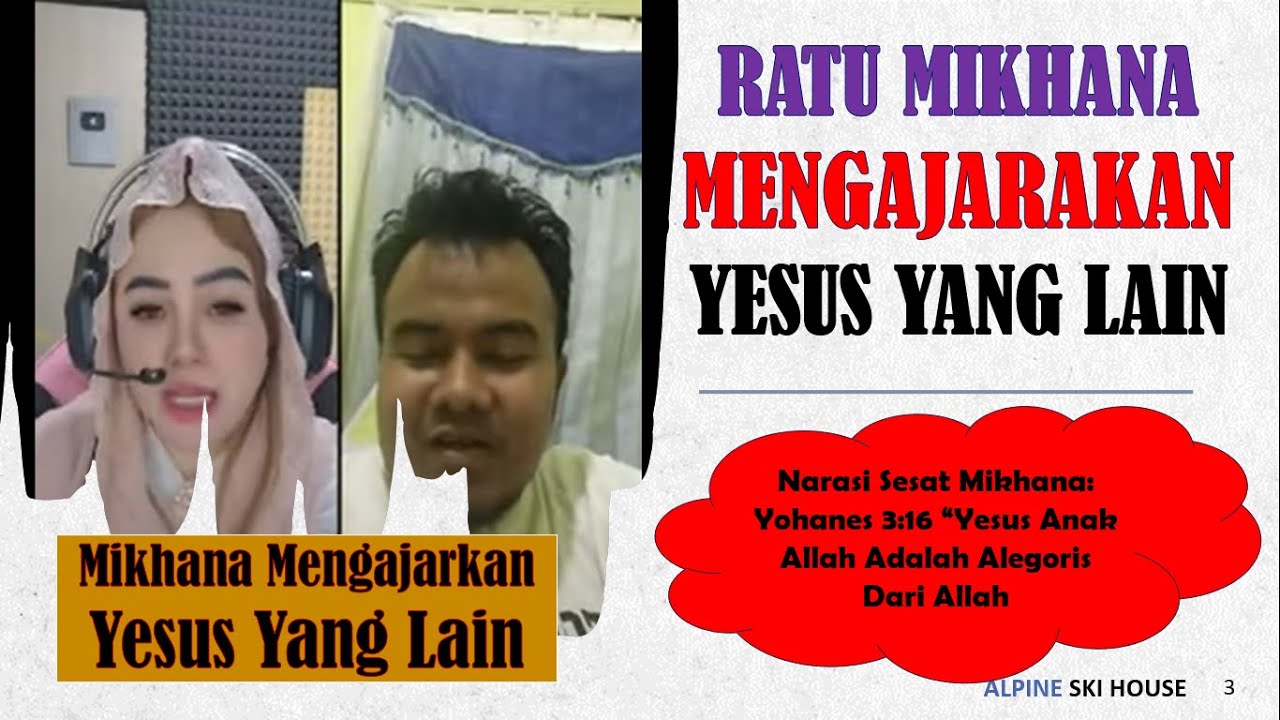 Mikhana Mengatakan Yesus Anak Allah Adalah Alegoris - YouTube