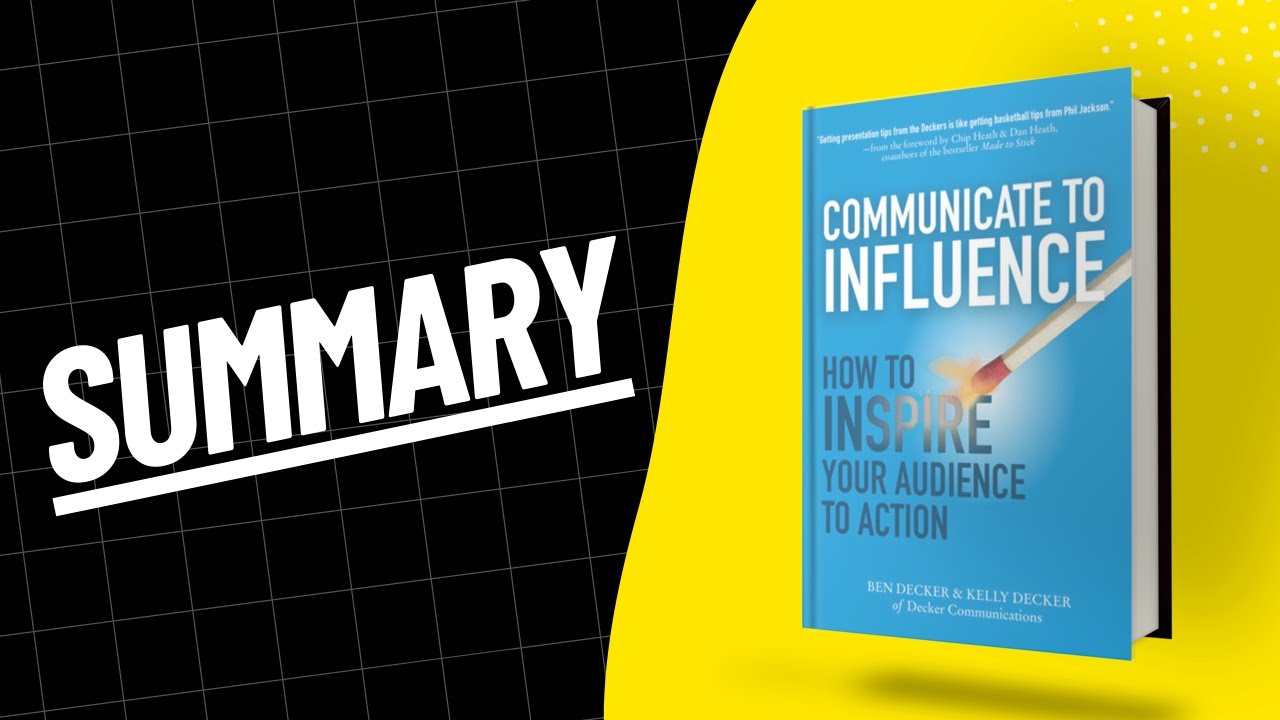 Communicate to Influence Summary in English - YouTube
