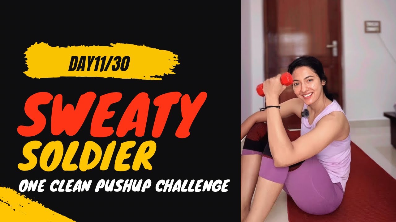 DAY11/30 Sweaty Soldier one clean pushup challenge - YouTube