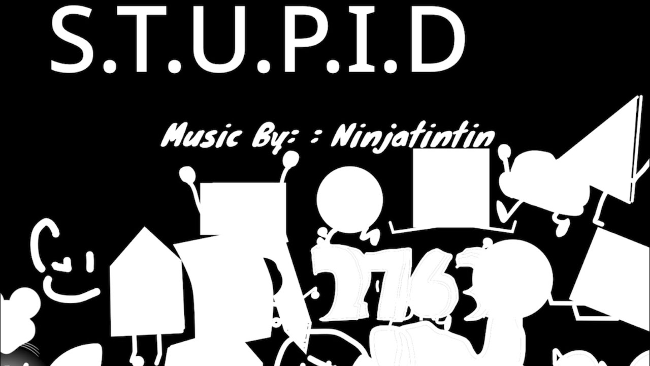 S.T.U.P.I.D Intro - YouTube