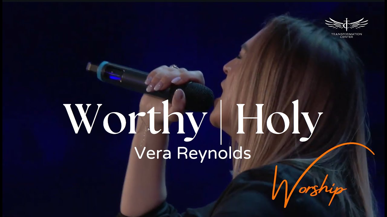 Worthy | Holy (Live) - Vera Reynolds & TC Band Live Worship (06.23.2024 ...