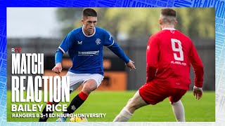 REACTION | Bailey Rice | Rangers B 3-1 Edinburgh University by @Rangers ...