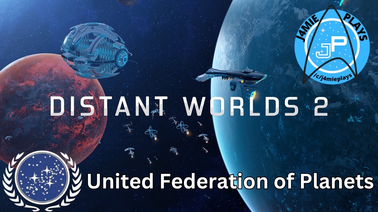 Distant World 2 - United Federation of Planets - Episode 5 - YouTube