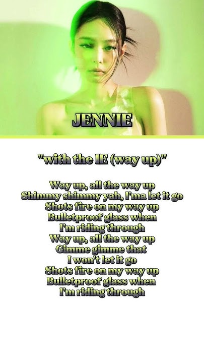 JENNNIE - "with the IE (way up)" Lyrics #jennie #withtheie - YouTube
