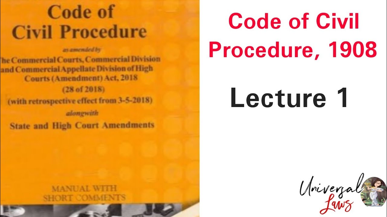 Code of Civil Procedure ,1908||Lecture 1|| Introduction ||Stages in ...