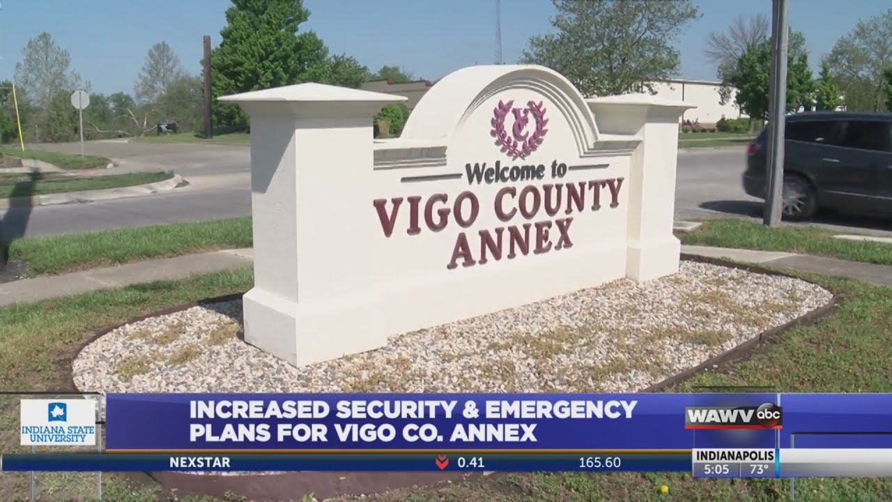 Increased Security & Emergency Plans for Vigo Co. Annex - YouTube
