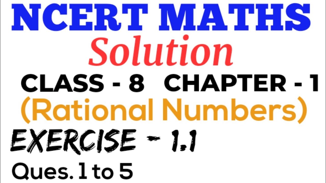 Class 8 NCERT Maths Chapter 1 Rational Numbers Exercise 1.1 Ques. 1 to ...