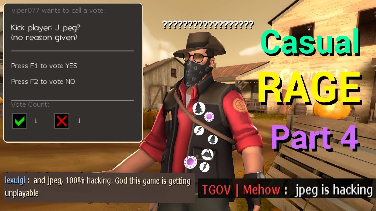 [TF2] Casual Rage (part 4) Getting Kicked Edition - YouTube