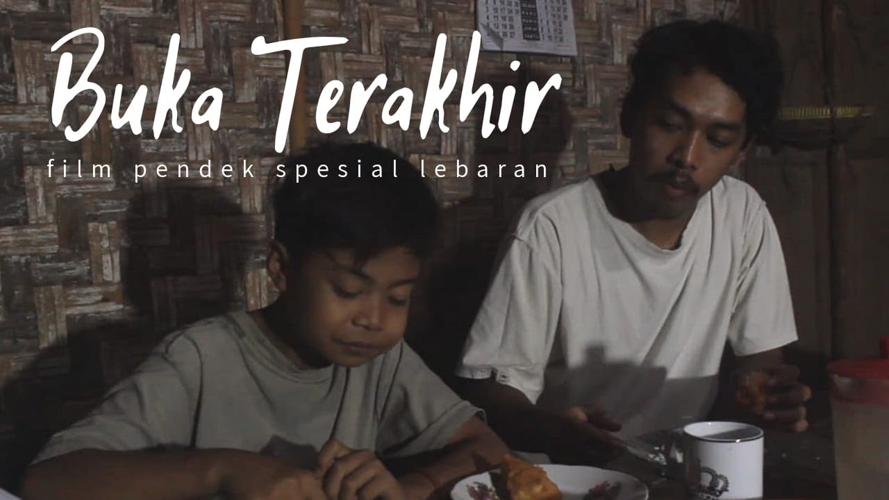 Buka Terakhir - Film Pendek Lebaran - YouTube