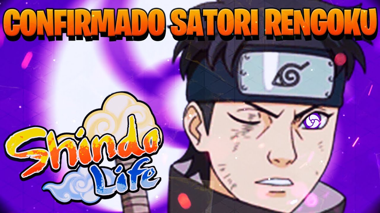 CONFIRMADO SATORI RENGOKU NA PROXIMA ATUALIZACAO DO SHINDO LIFE - YouTube