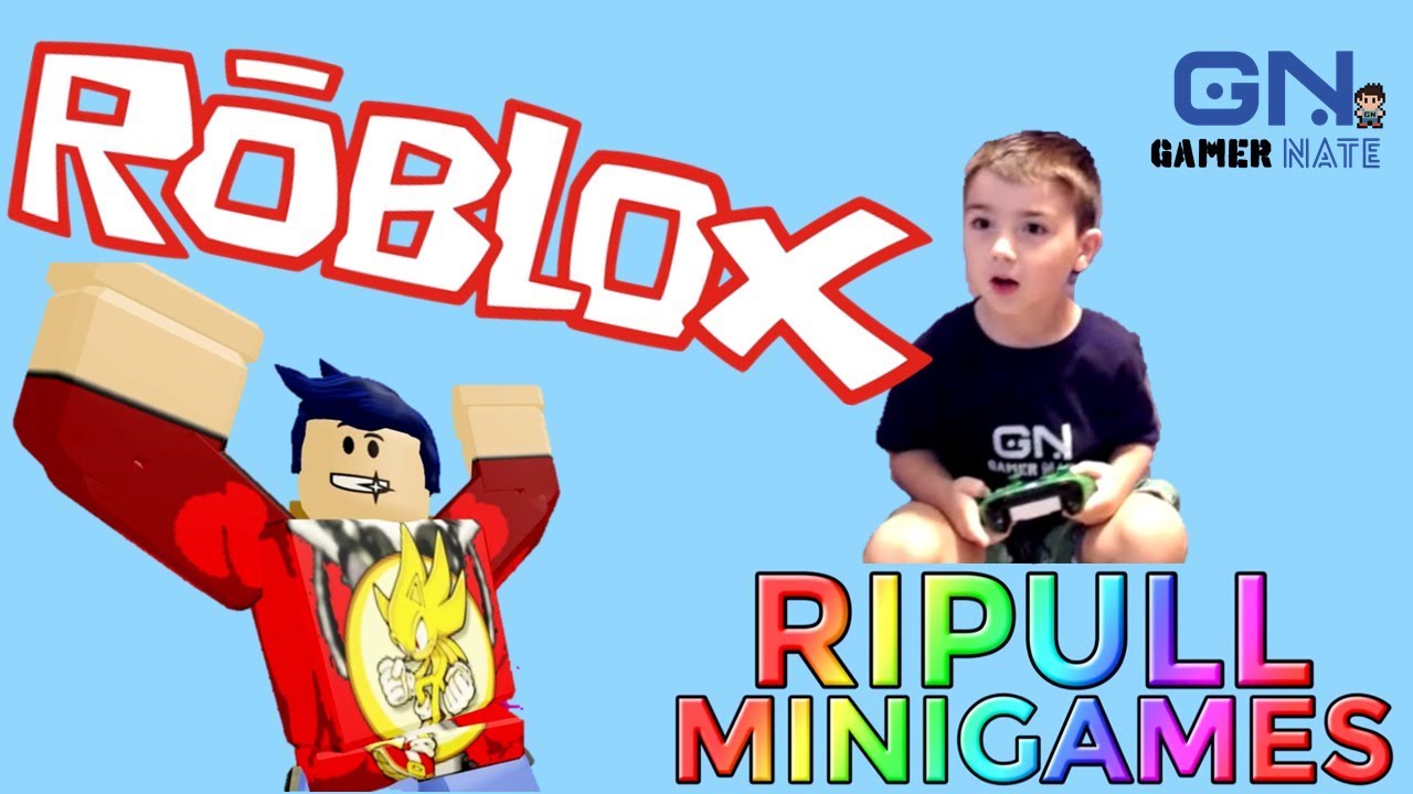 RIPULL MINIGAMES on ROBLOX... Gamer Nate goes SONIC SPEED! - YouTube