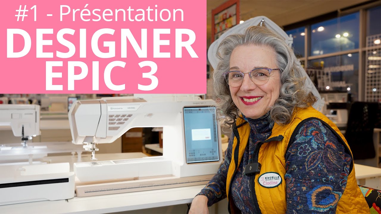 Découverte de la DESIGNER EPIC™ 3 Husqvarna Viking | Épisode nº 1 🧵⚡ ...