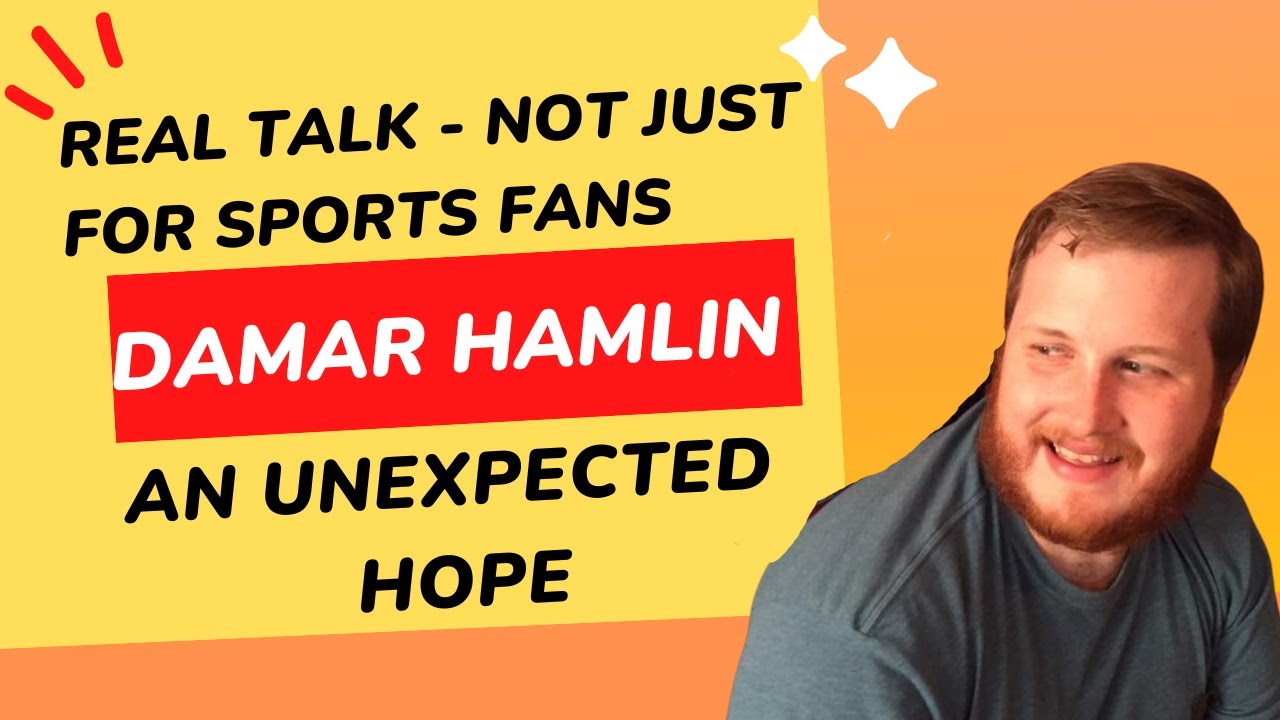 REAL TALK SERIES: EPISODE 7 - Damar 'hope' Hamlin: An Unexpected Hope ...
