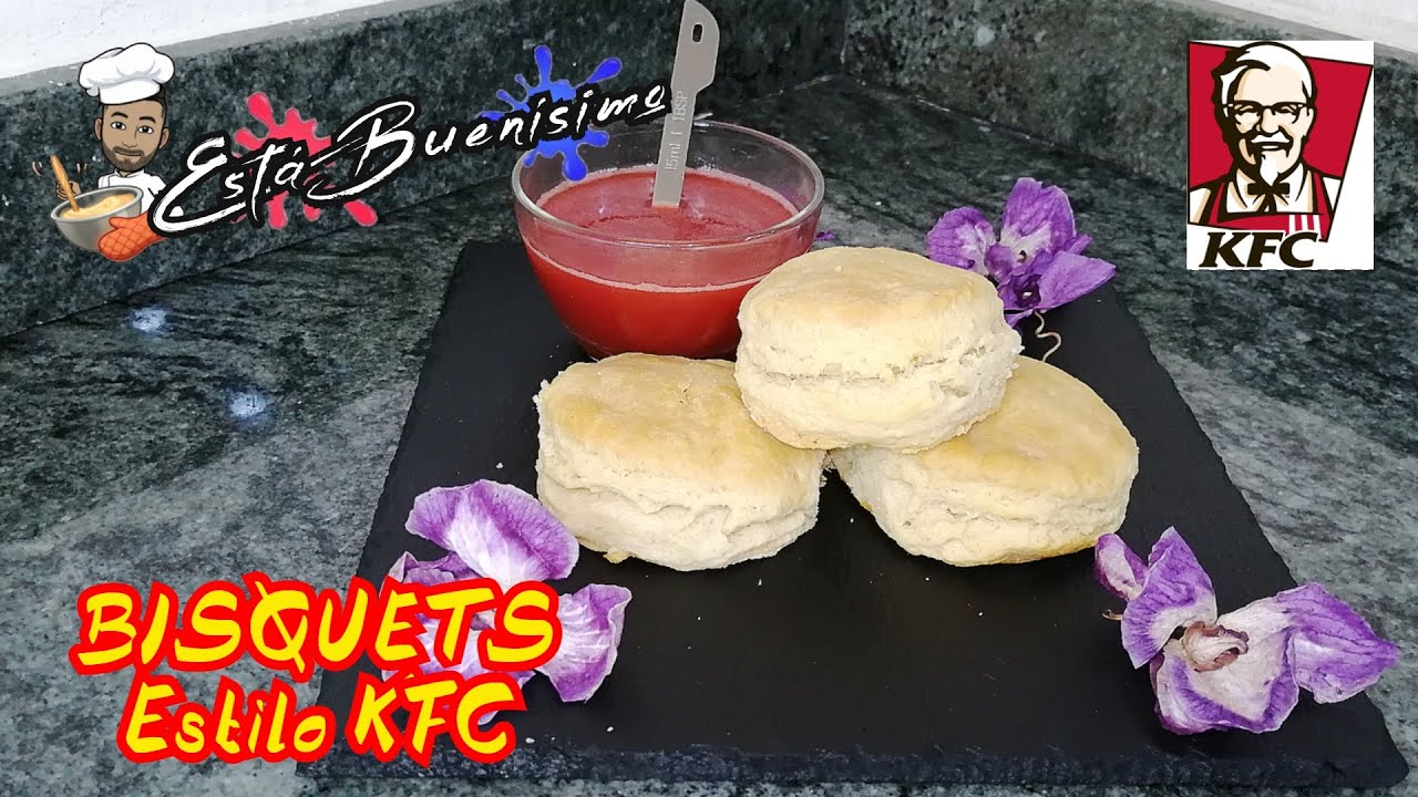 🔴BISQUETS - LOS MEJORES 🥯 - Estilo KFC - Fáciles y Deliciosos - YouTube