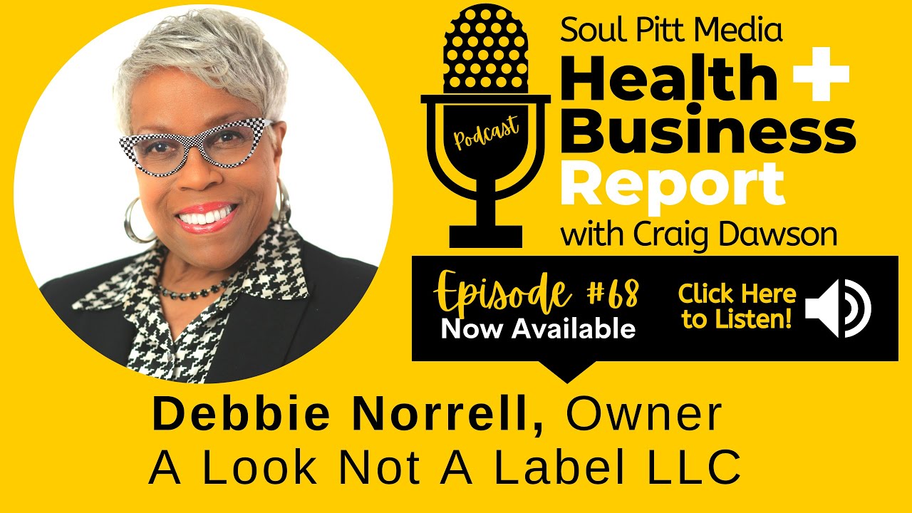 #68 | Interview with Debbie Norrell, Owner, "A Look Not A Label LLC ...