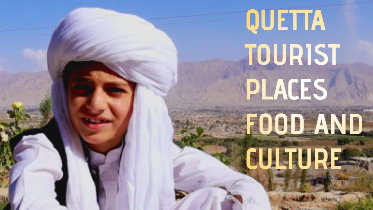 Beautiful Quetta and its culture food and way of life - YouTube
