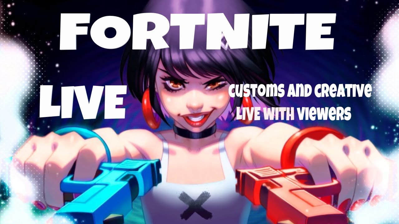 Fortnite Live - customs and creative live with viewers - YouTube