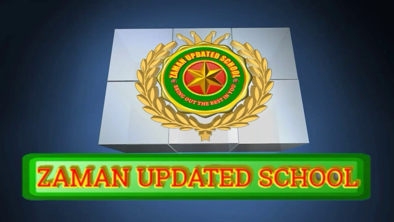 ZAMAN UPDATED SCHOOL - YouTube
