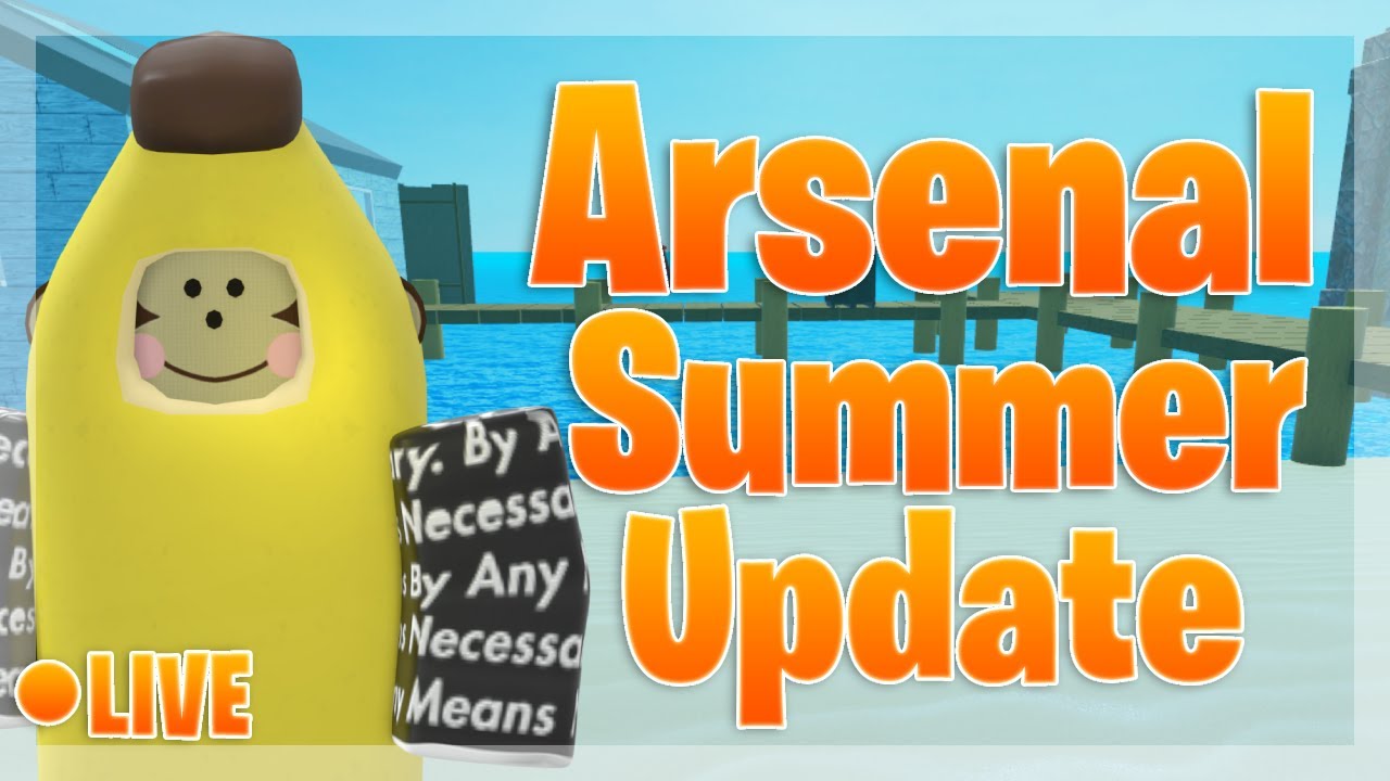 Arsenal Live Summer Update soon! Roblox live - YouTube
