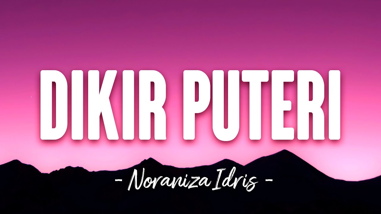 Noraniza Idris - Dikir Puteri (Official Lyric Video) - YouTube