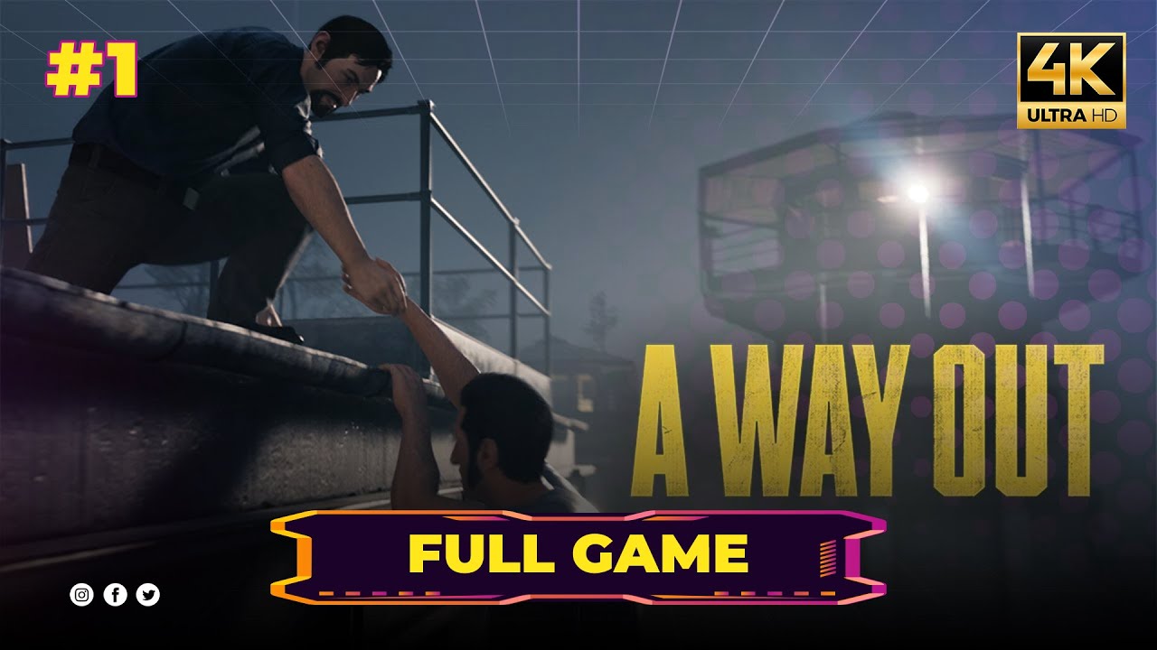 A Way Out Part 1 | FULL GAME [60FPS PC ULTRA] - No Commentary - YouTube