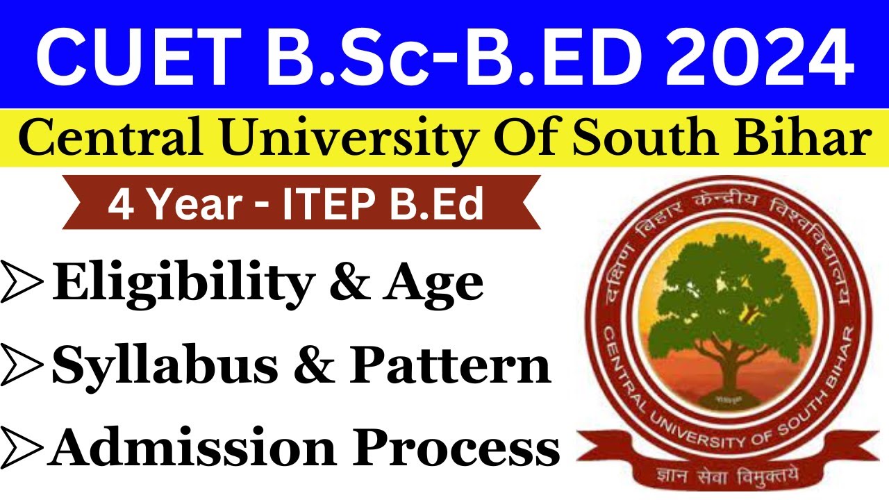 Central University Of South Bihar B.Sc B.Ed Admission 2024 | CUSB B.Sc ...
