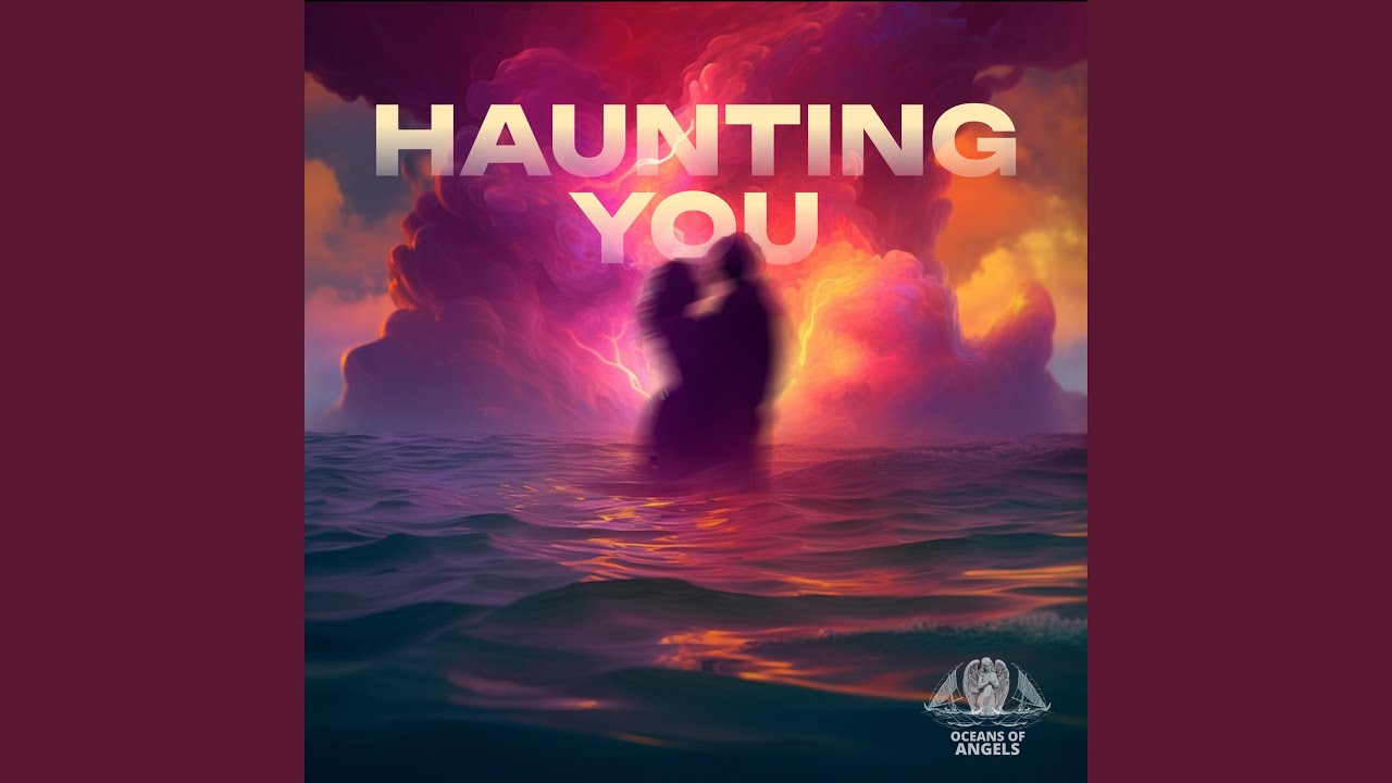 Haunting You - YouTube