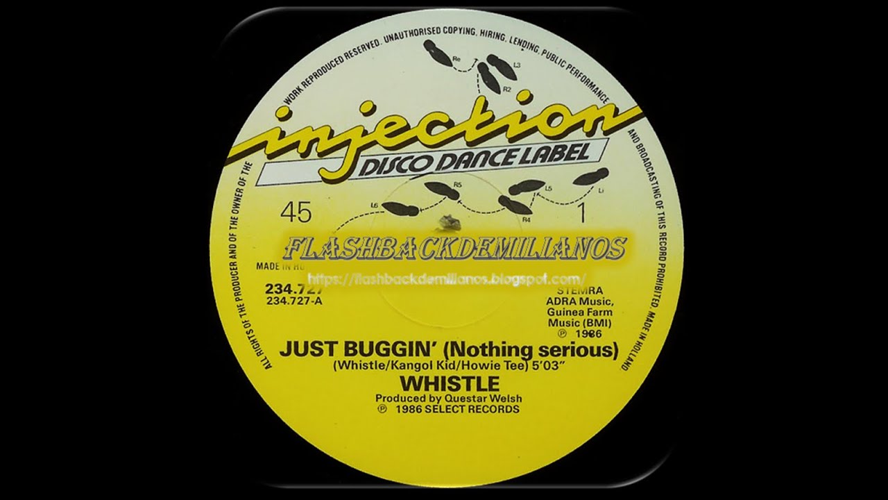 Whistle - Just Buggin (Nothing Serious) - YouTube