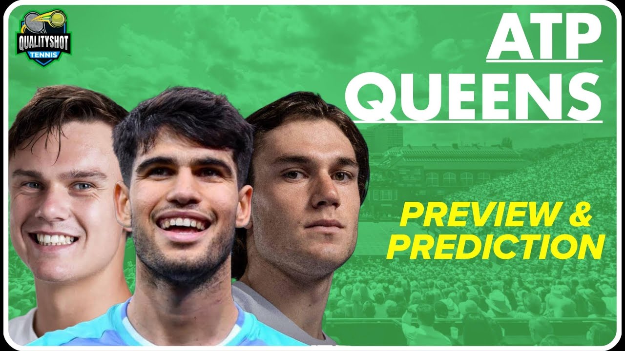 ATP Queens 2025 Draw Preview & Prediction - Alcaraz, Rune And Draper ...