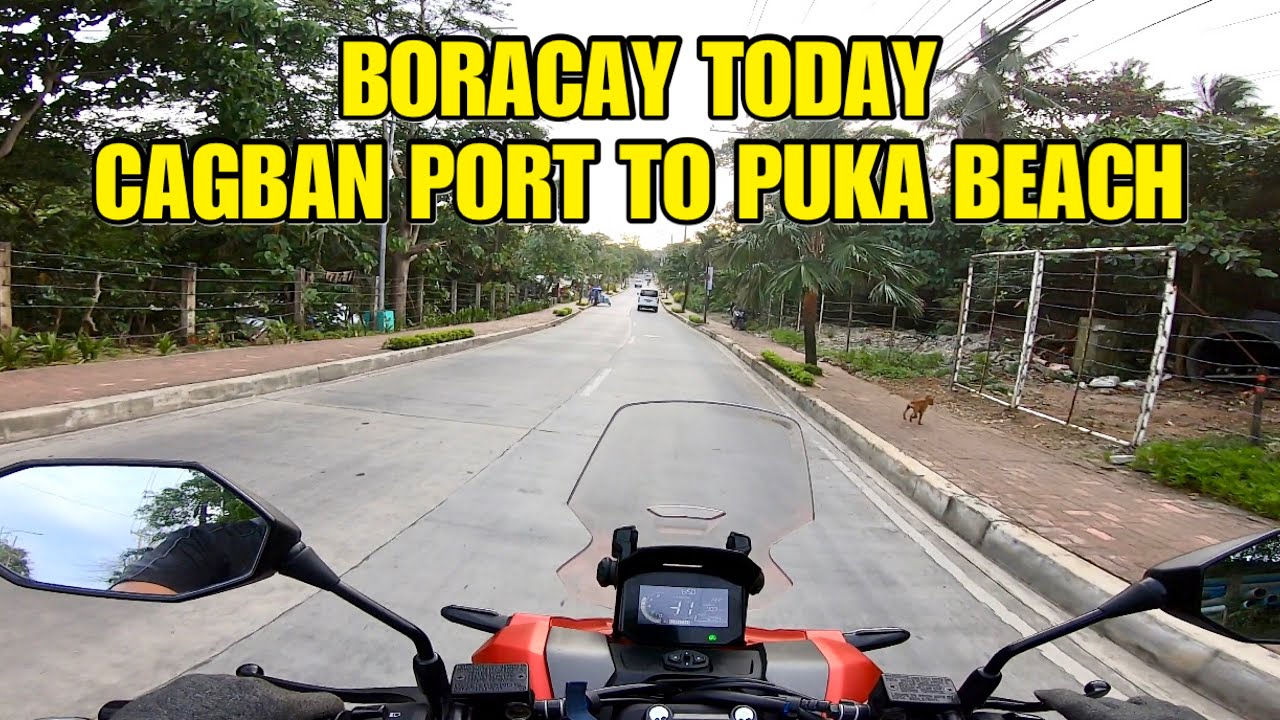 BORACAY TODAY FROM CAGBAN PORT TO PUKA BEACH | Mr.Benj @ Amazing ...