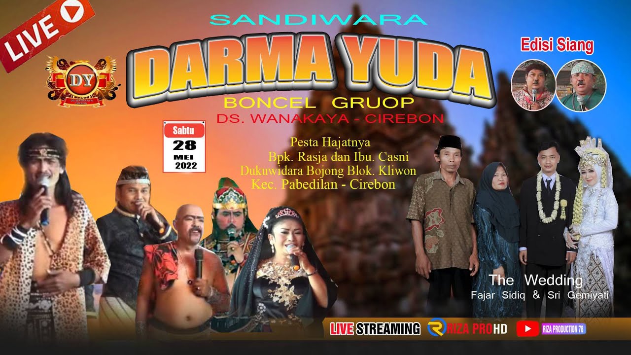 LIVE SANDIWARA DARMA YUDA DUKUWIDARA BOJONG 28 MEI 2022 EDISI SIANG - YouTube
