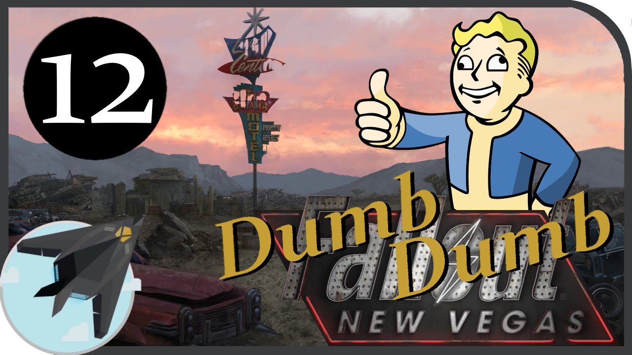 The NCR Have Shunned You - Dumb Dumb New Vegas Part 12 (Fallout New ...
