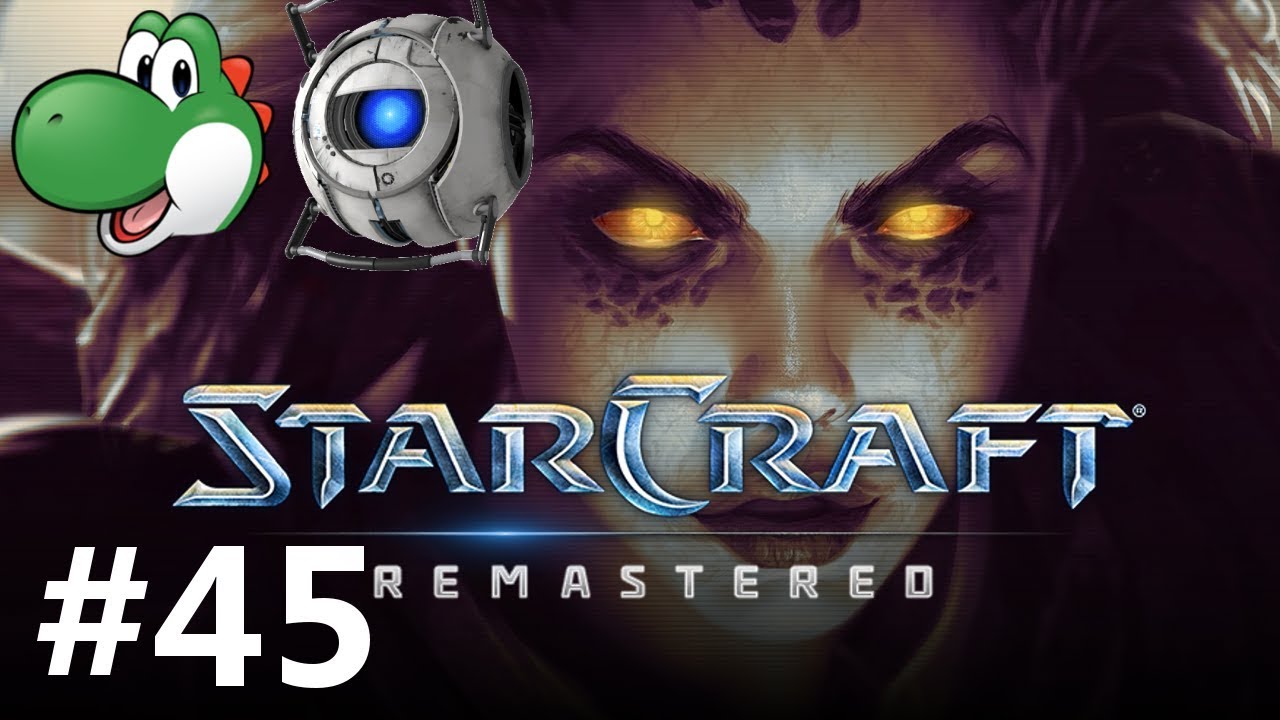 Let's Play Starcraft: Remastered Co-op - Part 45 - YouTube