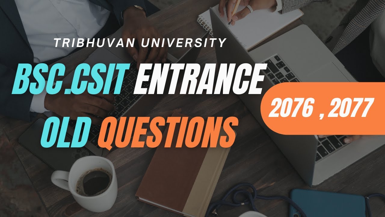 BSc.CSIT Entrance old questions 2076,2077 | Tribhuvan University # ...