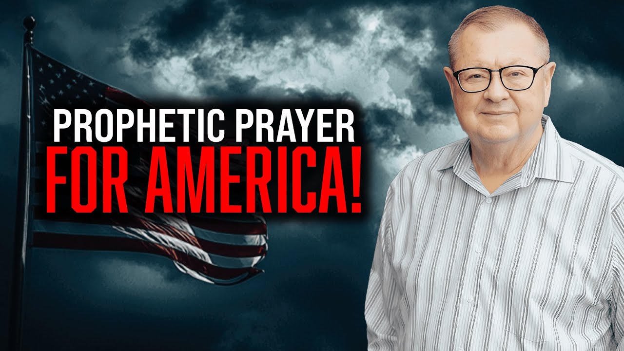 A Prophetic Prayer For America | Tim Sheets - YouTube