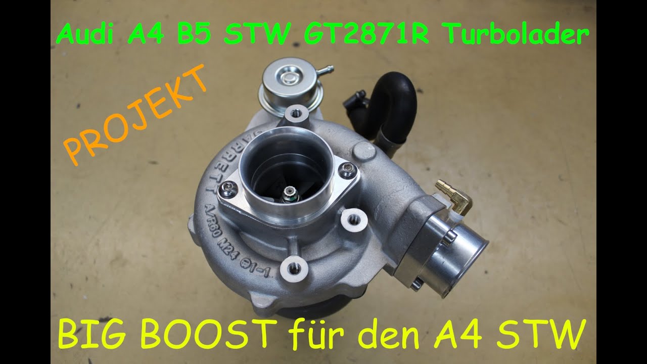 Jetzt geht's vorwärts!!! BIG BOOST??? Audi A4 B5 STW 1.8T Turbo Garrett ...